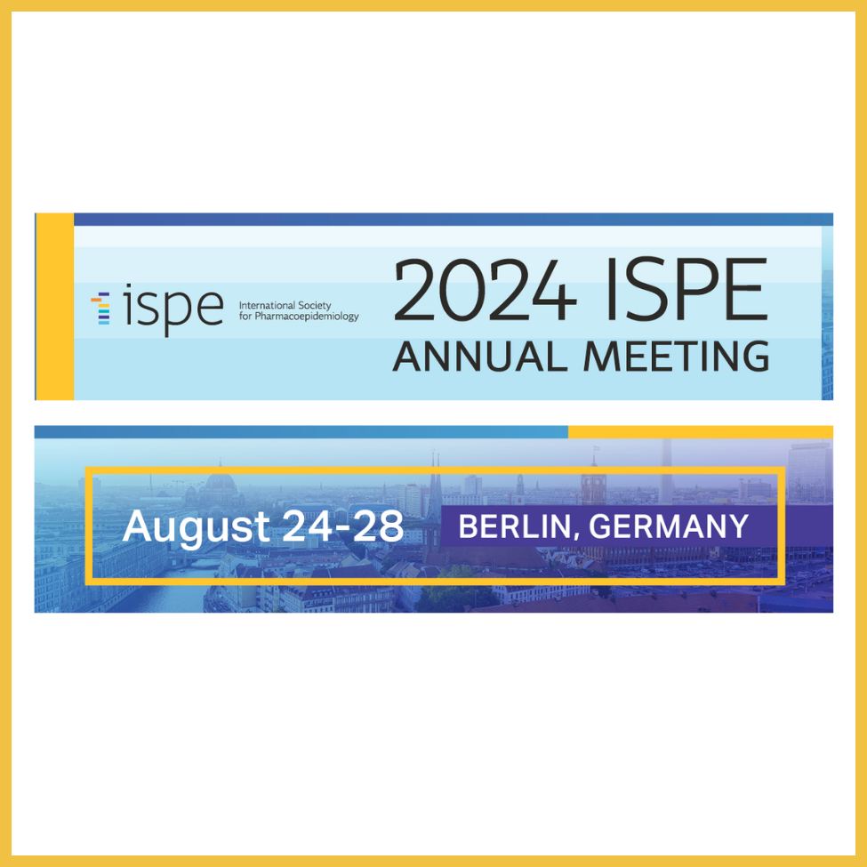 ISPE PETS 2024 - Center for Pharmacoepidemiology and Treatment Science